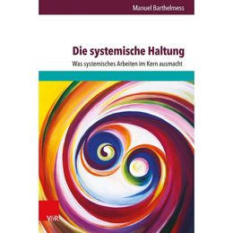 Die systemische Haltung