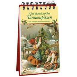 Und &uuml;berall auf den Tannenspitzen