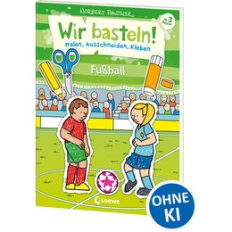 Wir basteln! &raquo;Fu&szlig;ball&laquo;