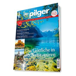 Magazin &raquo;Der Pilger &ndash; Ausgabe Fr&uuml;hling 2026&laquo;