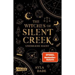 Carlsen Verlag The Witches of Silent Creek 1: Unendliche Macht