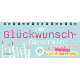 Lappan Verlag Dein Gl&uuml;ckwunsch-Generator zum Geburtstag