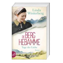 Die Berghebamme - Tage der Liebe