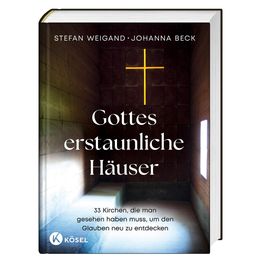 K&ouml;sel-Verlag Gottes erstaunliche H&auml;user