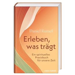 Erleben, was tr&auml;gt