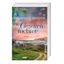Piper Verlag GmbH Die Gezeitentochter