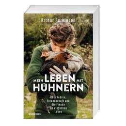 Mein Leben mit H&uuml;hnern