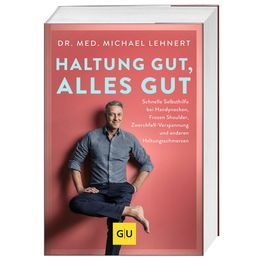 Haltung gut, alles gut