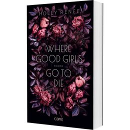 Carlsen Verlag Where Good Girls go to Die (Good Girls 1)