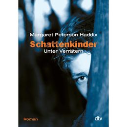 dtv Verlagsgesellschaft Schattenkinder 02. Unter Verr&auml;tern