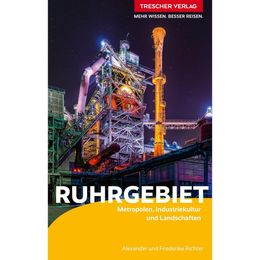 TRESCHER Reisef&uuml;hrer Ruhrgebiet