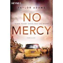 No Mercy - Diese Fahrt &uuml;berlebst du nicht