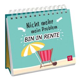 Aufstellbuch &raquo;Nicht mehr mein Problem - bin in Rente&laquo;