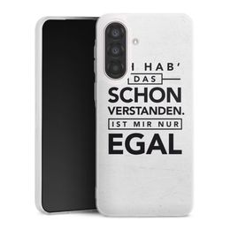DeinDesign Galaxy A57 5G Handy Silikon H&uuml;lle Case transparent Handyh&uuml;lle Spruch Sayings Statement Silikon Case
