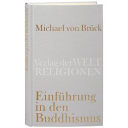 Einf&uuml;hrung in den Buddhismus