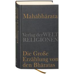 Mahabharata - Die Gro&szlig;e Erz&auml;hlung von den Bharatas
