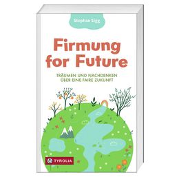 Firmung for Future