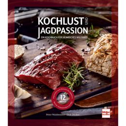 M&uuml;ller R&uuml;schlikon M&uuml;ller R&uuml;schlikon Buch: Kochlust und Jagdpassion