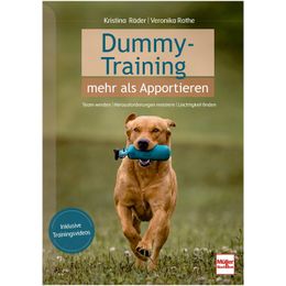 M&uuml;ller R&uuml;schlikon M&uuml;ller R&uuml;schlikon Buch: Dummy-Training &ndash; mehr als Apportieren