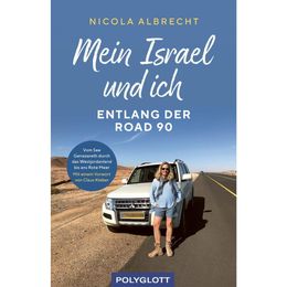 Mein Israel und ich - entlang der Road 90