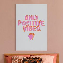 Akustikbild Only positive vibes