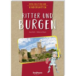 Projektreihe Kindergarten - Ritter und Burgen