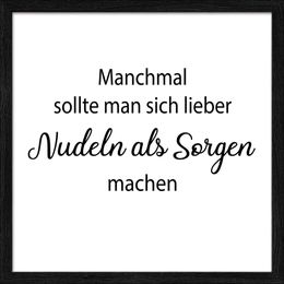 Pro Art Gerahmtes Bild LIEBER NUDELN