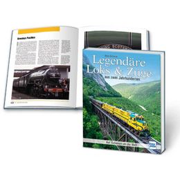 Buch: "Legend&auml;re Loks & Z&uuml;ge aus zwei Jahrhunderten"