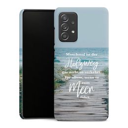 DeinDesign Galaxy A52s 5G Handy Premium Case Smartphone Handyh&uuml;lle Schutzh&uuml;lle matt Statement Beach Spruch Premium Case