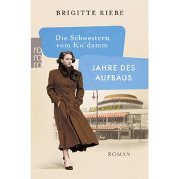 Die Schwestern vom Ku'damm: Jahre des Aufbaus