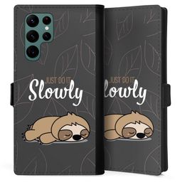 DeinDesign Galaxy S22 Ultra Handy Klapph&uuml;lle Handyh&uuml;lle aus Kunst Leder schwarz Flip Case Sloth Lazy Sunday Sayings Sideflip mit langer Lasche
