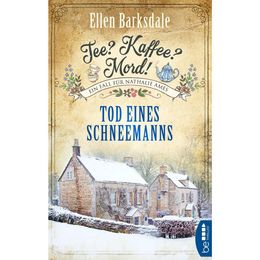 Tee? Kaffee? Mord! Tod eines Schneemanns
