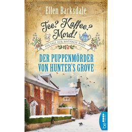 Tee? Kaffee? Mord! Der Puppenm&ouml;rder von Hunter's Grove