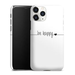 DeinDesign iPhone 11 Pro Handy Premium Case Smartphone Handyh&uuml;lle Schutzh&uuml;lle matt Sayings Statement Happiness Premium Case