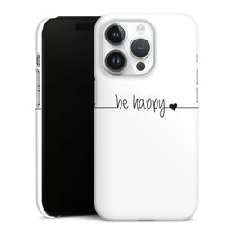 DeinDesign iPhone 14 Pro Handy Premium Case Smartphone Handyh&uuml;lle Schutzh&uuml;lle matt Statement Happiness Sayings Premium Case