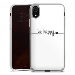 DeinDesign iPhone Xr Handy Silikon H&uuml;lle Case transparent Handyh&uuml;lle Statement Happiness Sayings Silikon Case