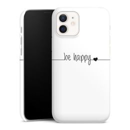 DeinDesign iPhone 12 Handy Premium Case Smartphone Handyh&uuml;lle Schutzh&uuml;lle gl&auml;nzend Statement Happiness Sayings Premium Case