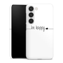 DeinDesign Galaxy S23 Handy Premium Case Smartphone Handyh&uuml;lle Schutzh&uuml;lle matt Statement Happiness Sayings Premium Case
