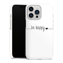 DeinDesign iPhone 13 Pro Handy Premium Case Smartphone Handyh&uuml;lle Schutzh&uuml;lle gl&auml;nzend Statement Happiness Sayings Premium Case