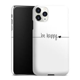 DeinDesign iPhone 11 Pro Max Handy Premium Case Smartphone Handyh&uuml;lle Schutzh&uuml;lle gl&auml;nzend Sayings Statement Happiness Premium Case