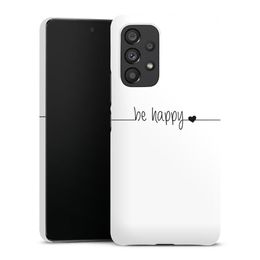 DeinDesign Galaxy A53 5G Handy Premium Case Smartphone Handyh&uuml;lle Schutzh&uuml;lle gl&auml;nzend Sayings Statement Happiness Premium Case