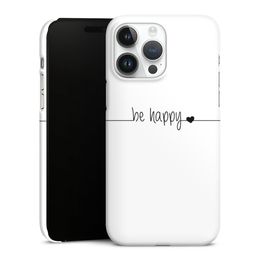 DeinDesign iPhone 14 Pro Max Handy Premium Case Smartphone Handyh&uuml;lle Schutzh&uuml;lle matt Statement Happiness Sayings Premium Case