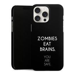 DeinDesign iPhone 15 Pro Max Handy Premium Case Smartphone Handyh&uuml;lle Schutzh&uuml;lle matt Statement Funny Zombie Premium Case