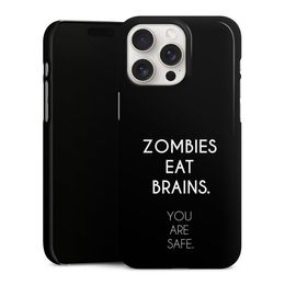 DeinDesign iPhone 15 Pro Max Handy Premium Case Smartphone Handyh&uuml;lle Schutzh&uuml;lle gl&auml;nzend Statement Funny Zombie Premium Case