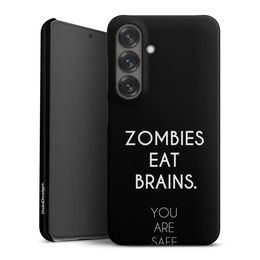 DeinDesign Galaxy S25 Handy Premium Case Smartphone Handyh&uuml;lle Schutzh&uuml;lle matt Statement Funny Zombie Premium Case