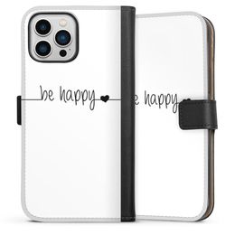 DeinDesign iPhone 13 Pro Max Handy Klapph&uuml;lle Handyh&uuml;lle aus Kunst Leder schwarz Flip Case Statement Happiness Sayings Sideflip mit langer Lasche