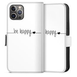 DeinDesign iPhone 12 Pro Handy Klapph&uuml;lle Handyh&uuml;lle aus Kunst Leder wei&szlig; Flip Case Statement Happiness Sayings Sideflip mit Lasche
