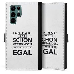 DeinDesign Galaxy S22 Ultra Handy Klapph&uuml;lle Handyh&uuml;lle aus Kunst Leder schwarz Flip Case Spruch Sayings Statement Sideflip mit langer Lasche