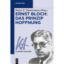 De Gruyter Ernst Bloch: Das Prinzip Hoffnung