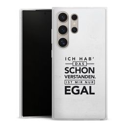 DeinDesign Galaxy S24 Ultra Handy Slim Case Silikon Handyh&uuml;lle transparent H&uuml;lle extra d&uuml;nn Spruch Sayings Statement Silikon Slim Case